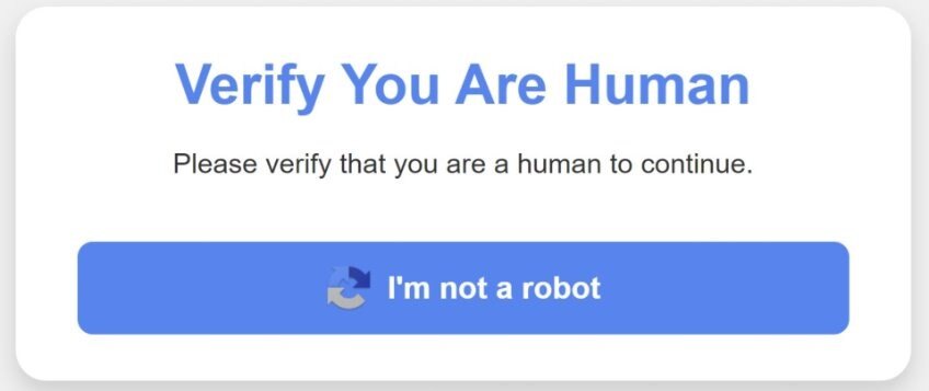 FakeCaptcha scams—When the “I’m not a robot” button is a trap